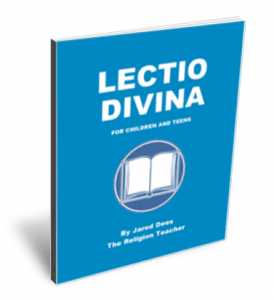 Lectio Divina for Children and Teens | The Religion Teacher | Catholic ...