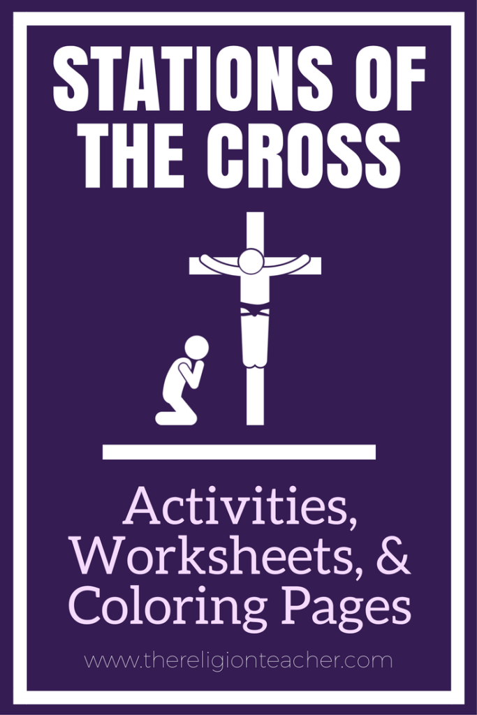 Stations Of The Cross Activities Worksheets And Coloring Pages stations-of-the-cross-activities-worksheets-and-coloring-pages