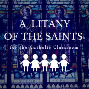 A Class Litany of the Saints