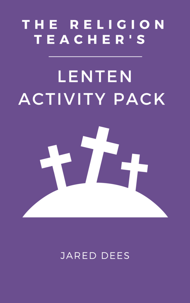 The Religion Teacher's Lenten Activity Pack