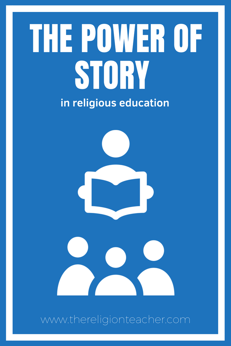 The Power of Story in Religious Education