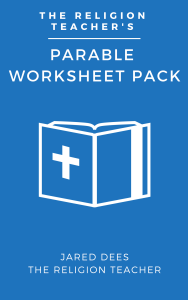 The Religion Teacher's Parable Worksheet Pack | The Religion Teacher ...