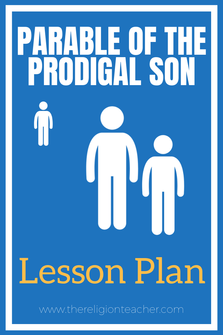 The Parable of the Prodigal Son Lesson Plan