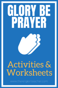 Glory Be Prayer Activities and Worksheets for Kids