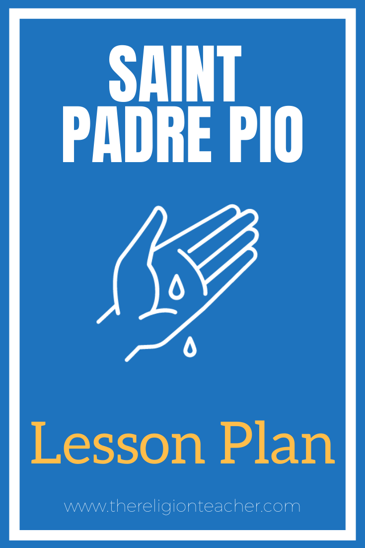 Saint Padre Pio Lesson Plan & Worksheet