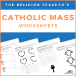 The Religion Teacher's Catholic Mass Worksheets | The Religion Teacher ...