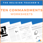 The Religion Teacher's Ten Commandments Worksheets