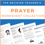 The Religion Teacher's Prayer Worksheet Collection | The Religion ...