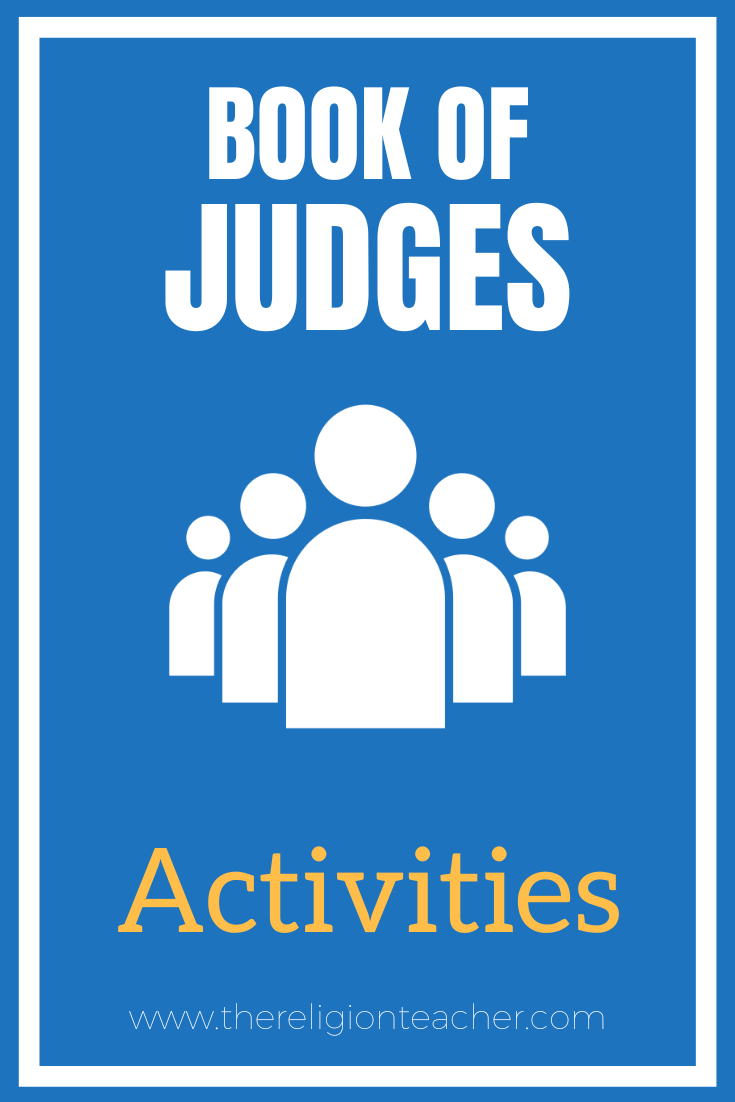 Book of Judges Activities (Deborah, Gideon, Samson, and More) | The ...