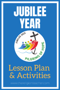 Jubilee Year Lesson Plan, Activities, & Worksheet | The Religion ...